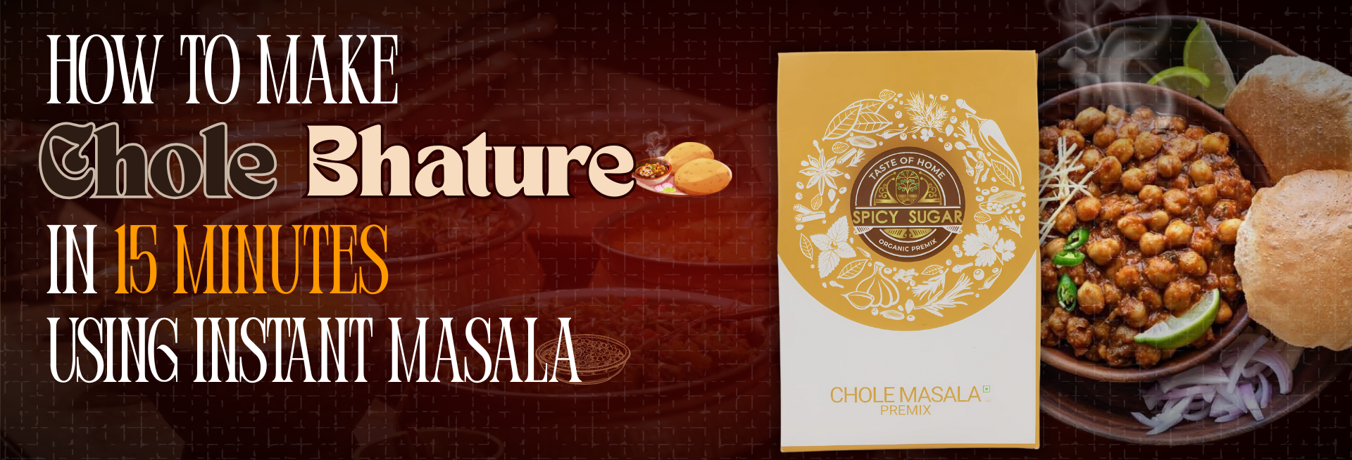 Authentic Chhole Bhature: The story of a Punjabi Delight with a Spicy ...