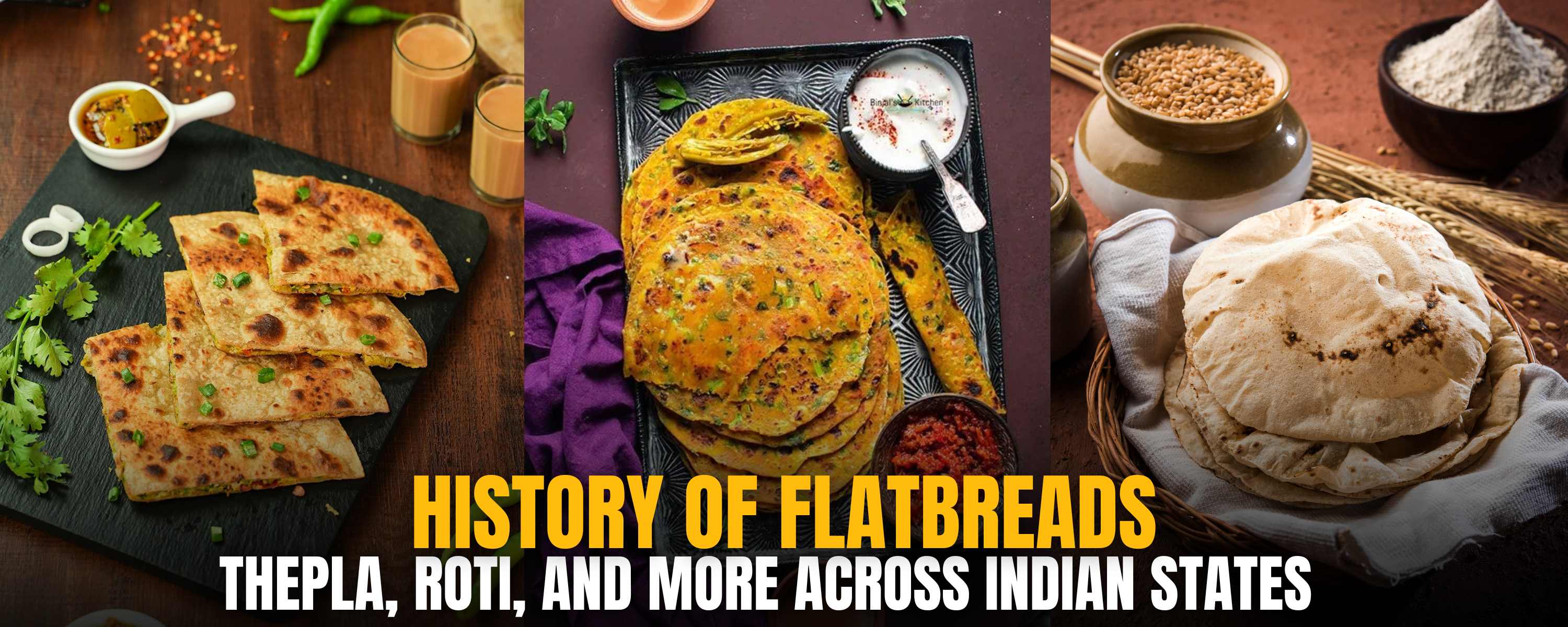 History of Flatbreads: Thepla, Roti, and More Across Indian States ...